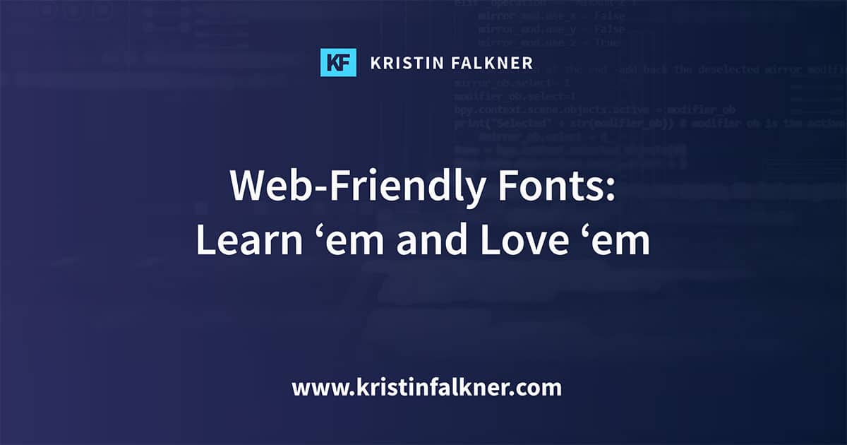 The Importance of Carefully Choosing Web Fonts for Any Web Project ...